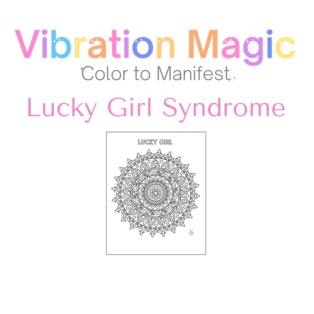 Color to Manifest Lucky Girl Syndrome - Law of Attraction Mandala ...