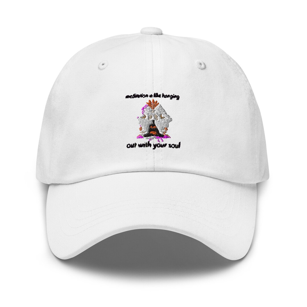 Yoga Meditation Dad Hat, Meditation in Like Hanging Out With Your Soul ...