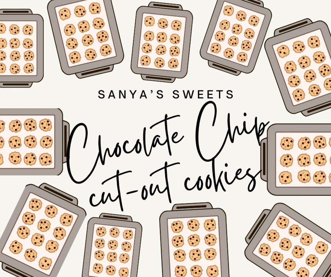 Sanya's Sweet Chocolate Chip Cut-out Cookie Recipe – Printable PDF - Etsy