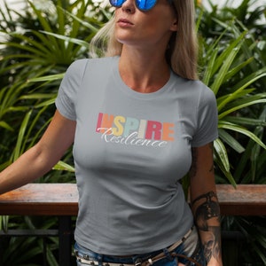Inspire Resilience T-shirt - Motivational Tee for Strength, Courage, and Empowerment ...