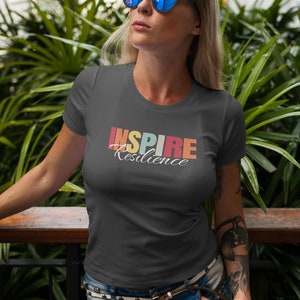 Inspire Resilience T-shirt - Motivational Tee for Strength, Courage, and Empowerment ...