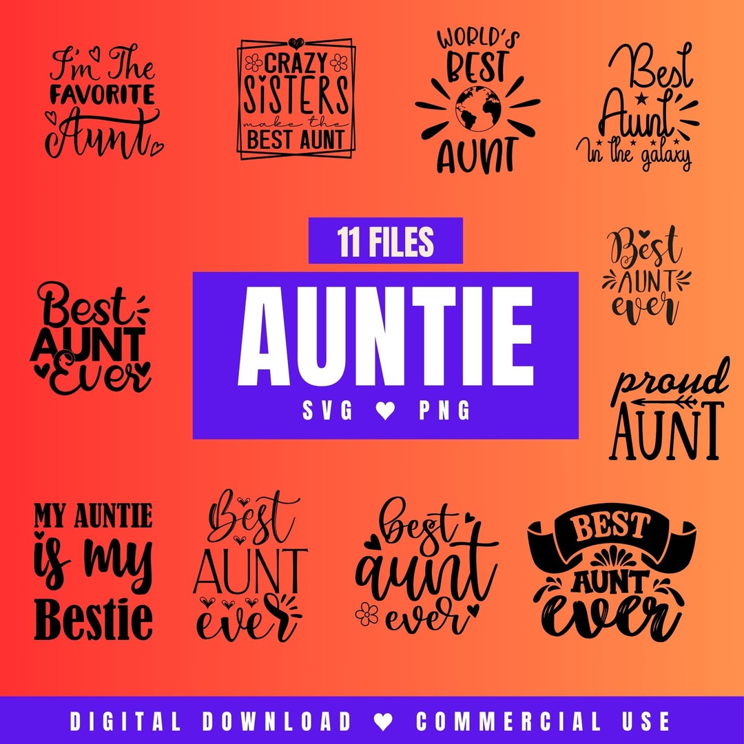 Auntie SVG PNG Clip Art Bundle Aunt for Cricut Happy House Mega Pack ...