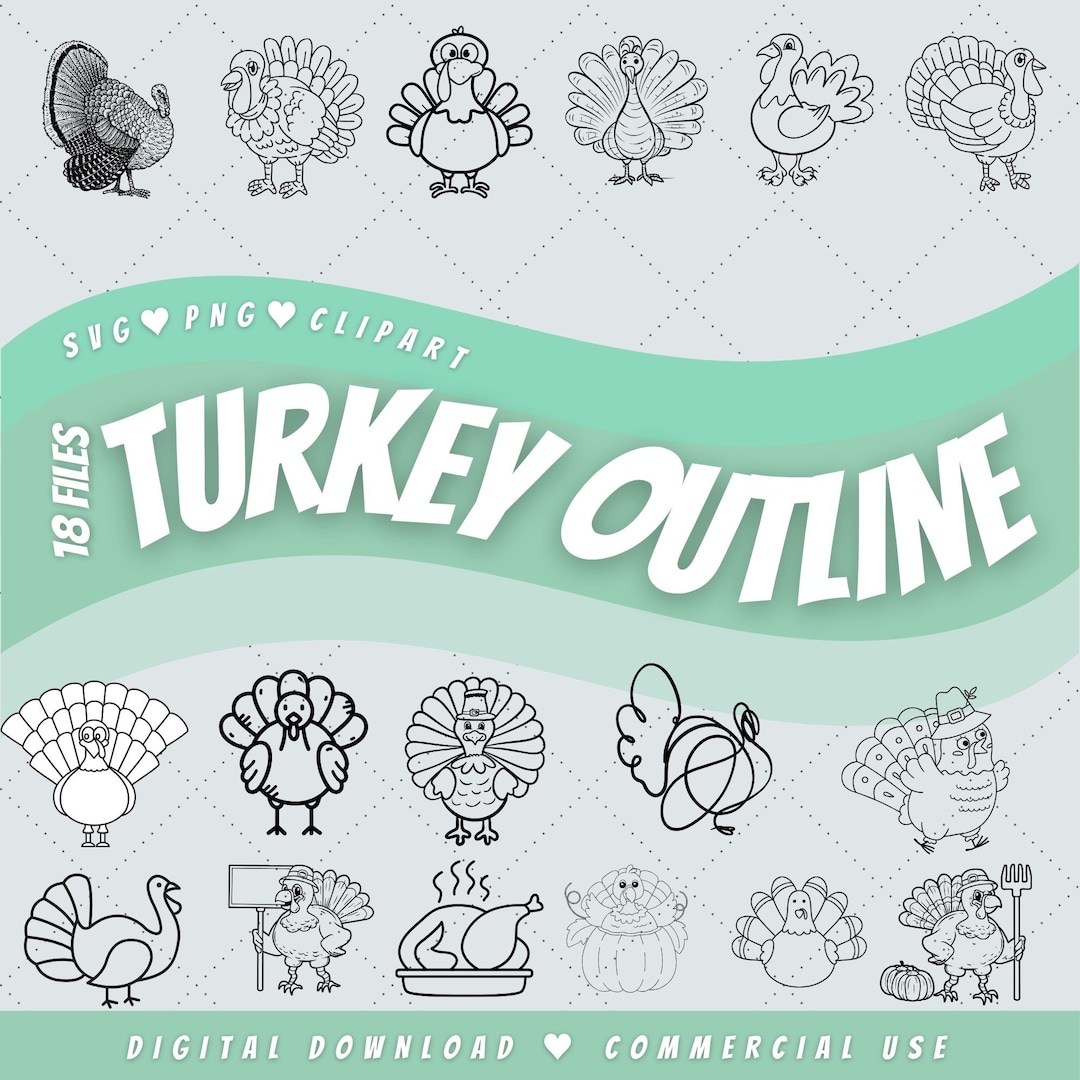 Turkey Outline SVG PNG Bundle Files for Cricut Mega Pack Silhouette ...