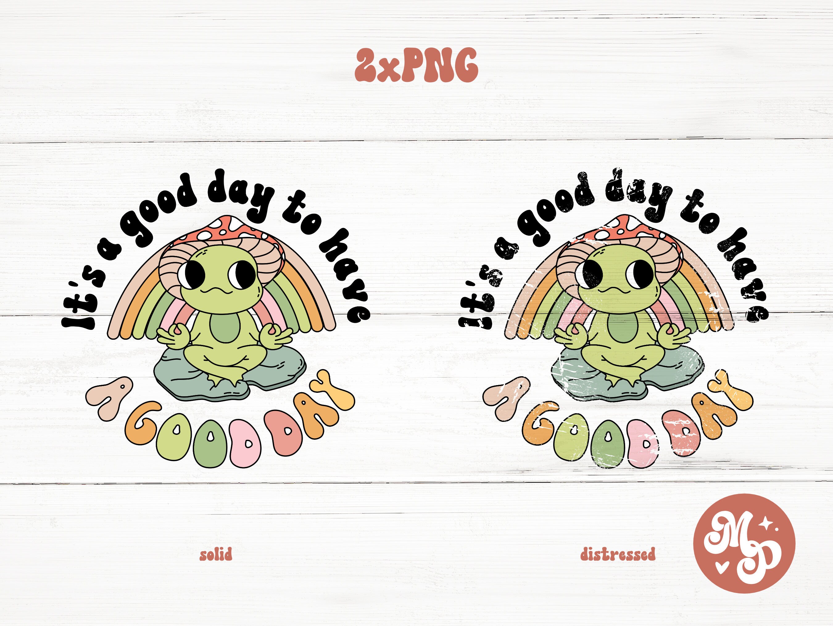 It's a Good Day to Have a Good Day PNG, Positive Vibes Sublimation ...