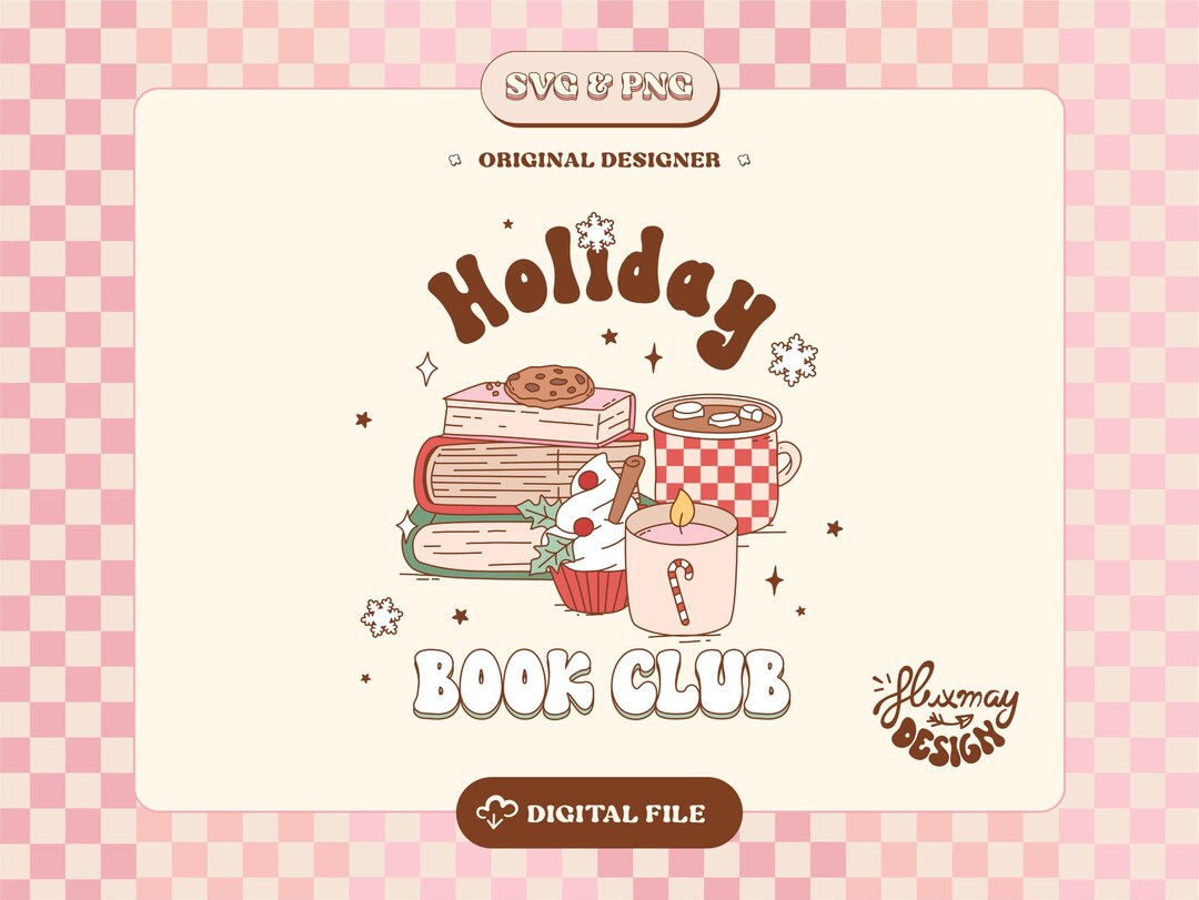 Holiday Book Club PNG SVG: Christmas Sublimation Design (digital ...