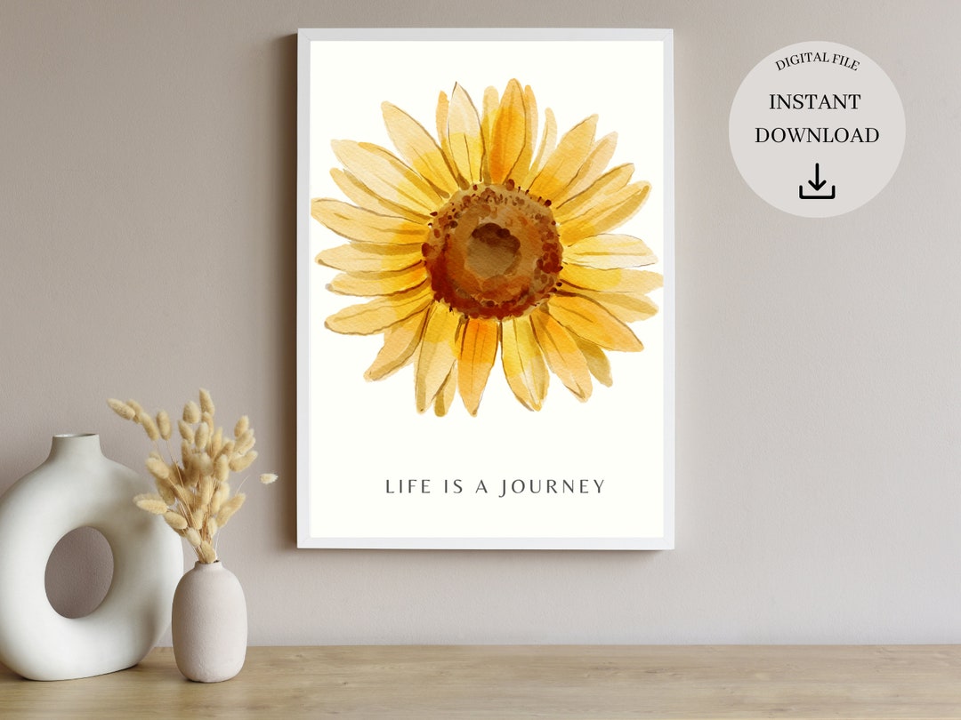Sunflower Inspirational Quote Print: Minimalist Floral Wall Decor ...