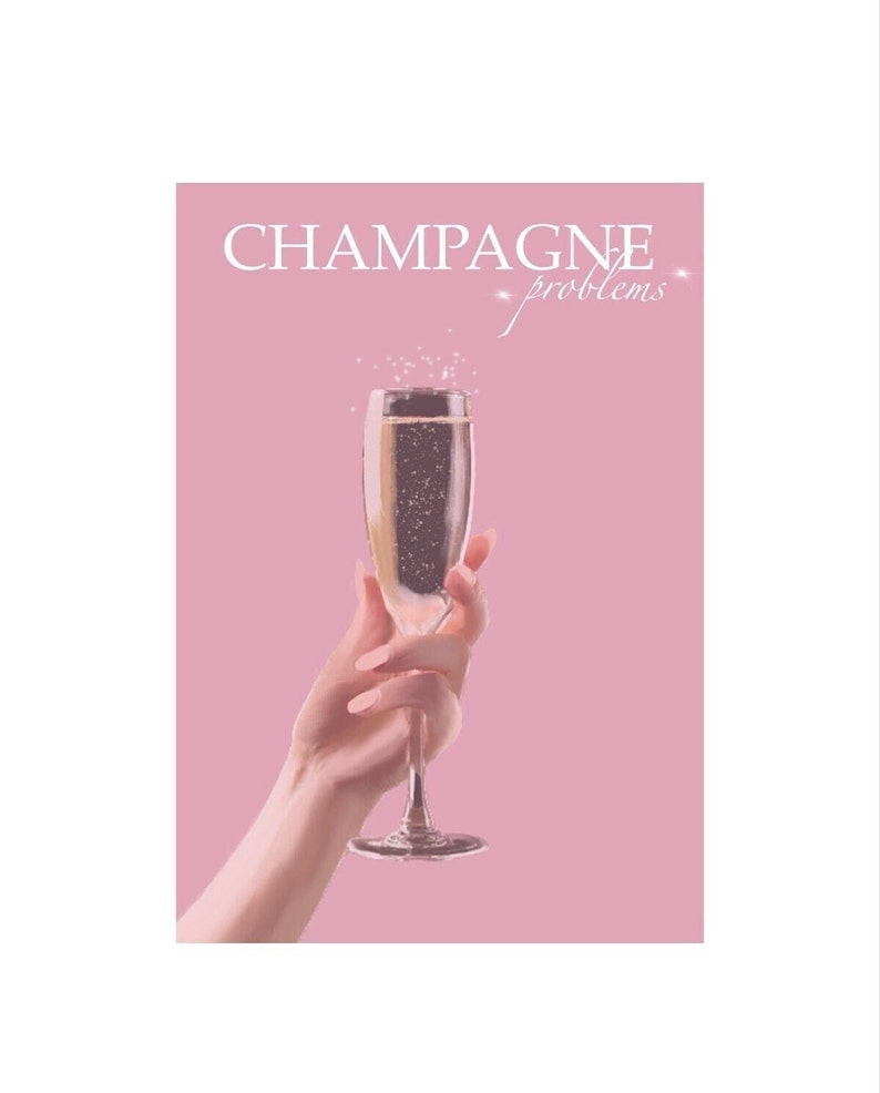 Champagne Problems - Etsy