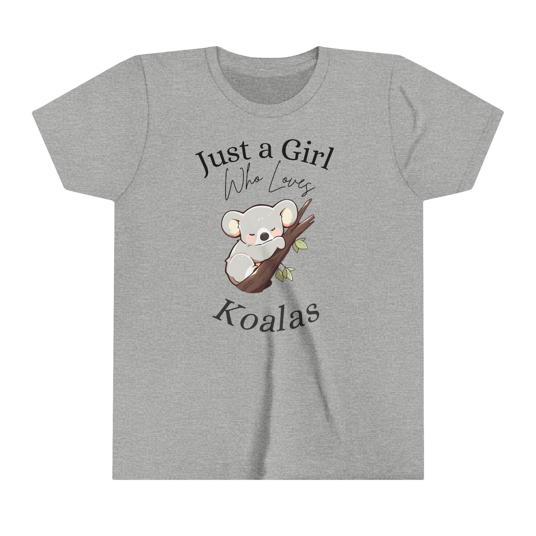 Just A Girl Who Loves Koalas T-shirt - Koala Bear Kids T-shirt - Koala ...