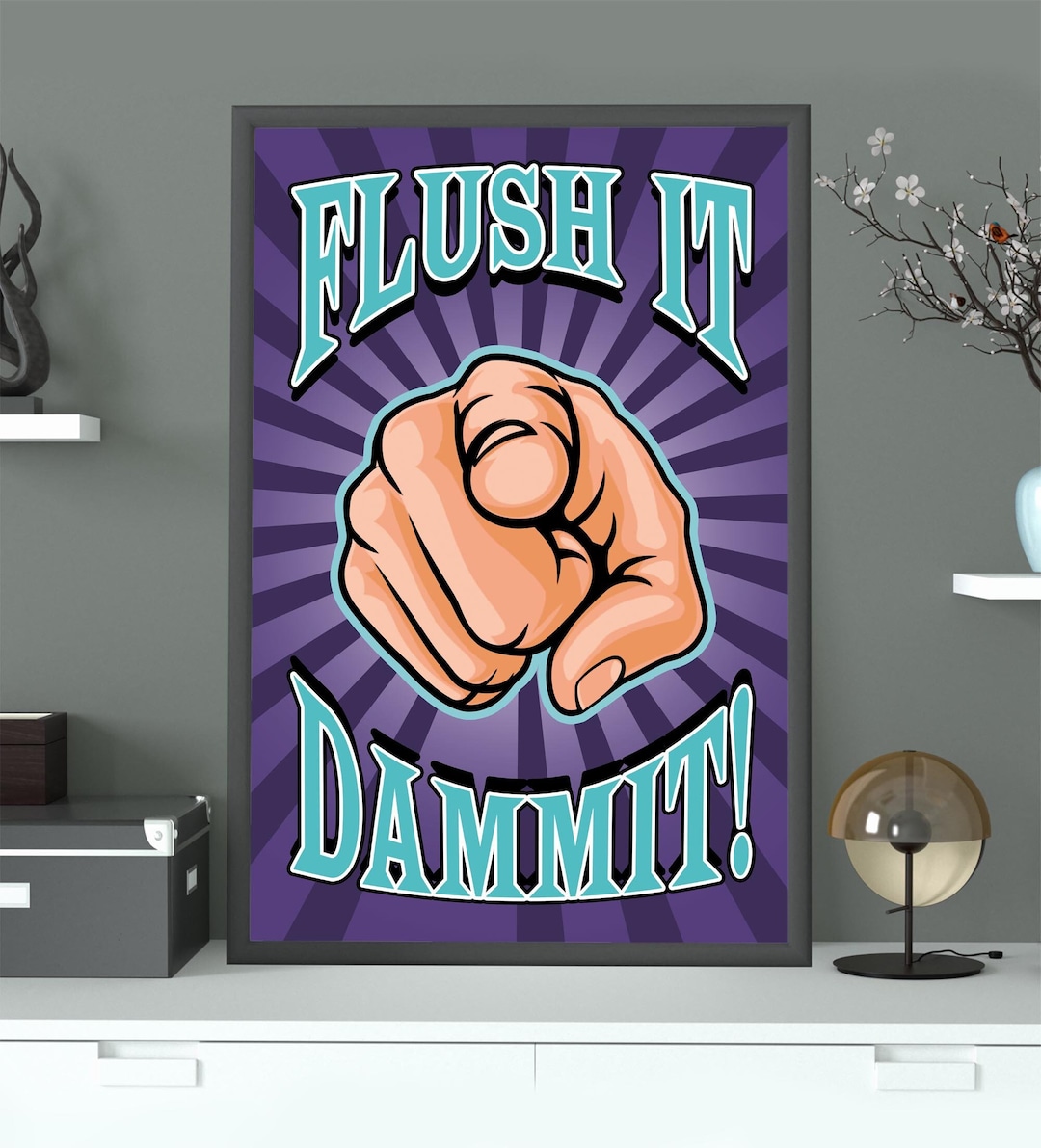 Flush It Dammit! Poster | Bathroom Decor, Funny Toilet Sign, Office ...