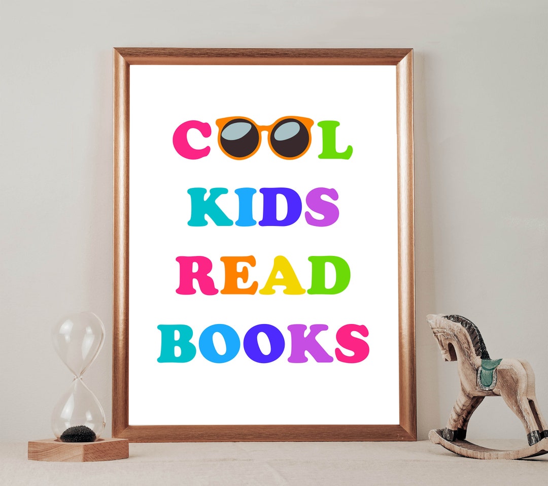 Cool Kids Read Books Poster | Kids Wall Decor, Homeschool Poster ...