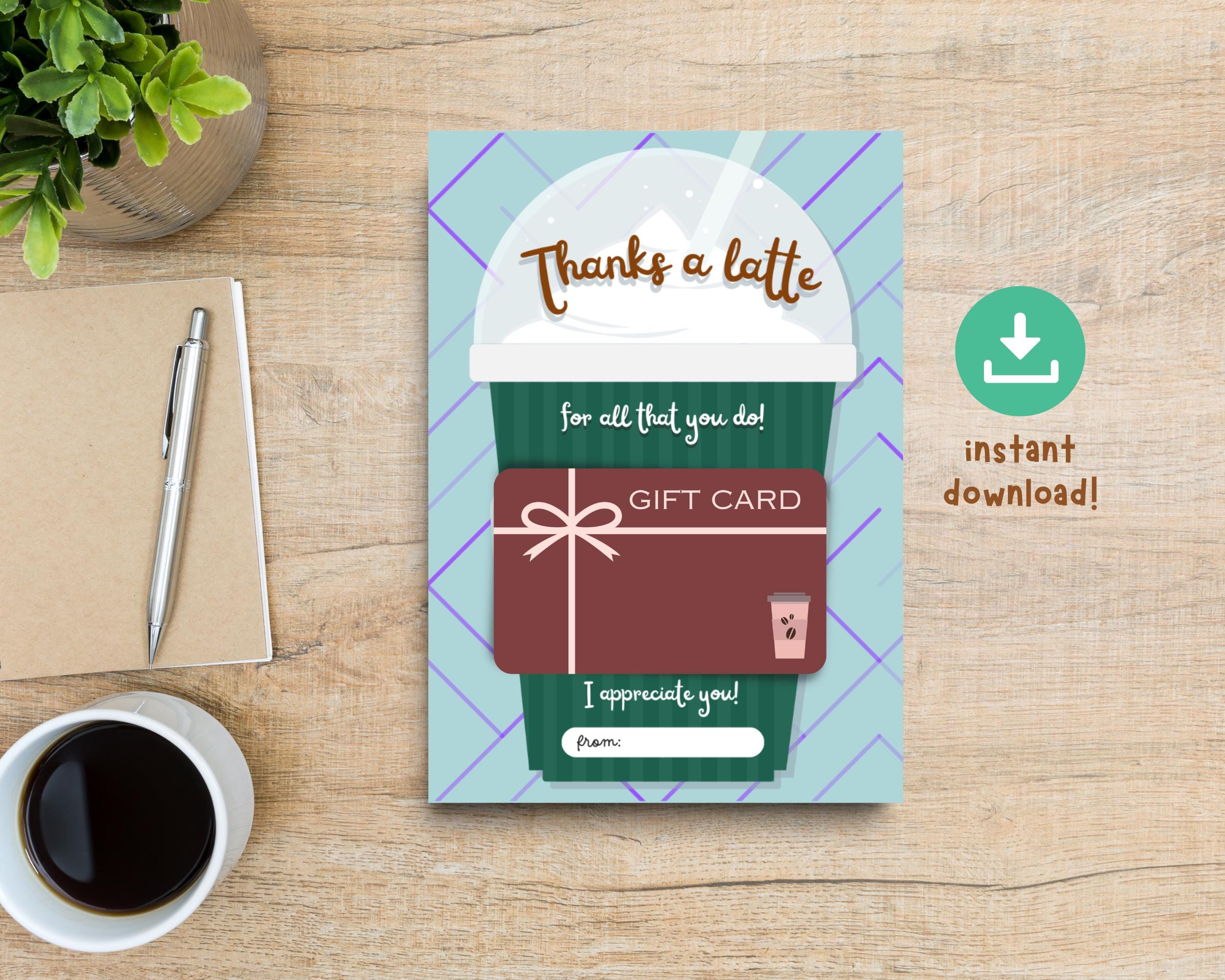 Printable Thank You Gift Card Holder, Thanks a Latte, Gift Card ...