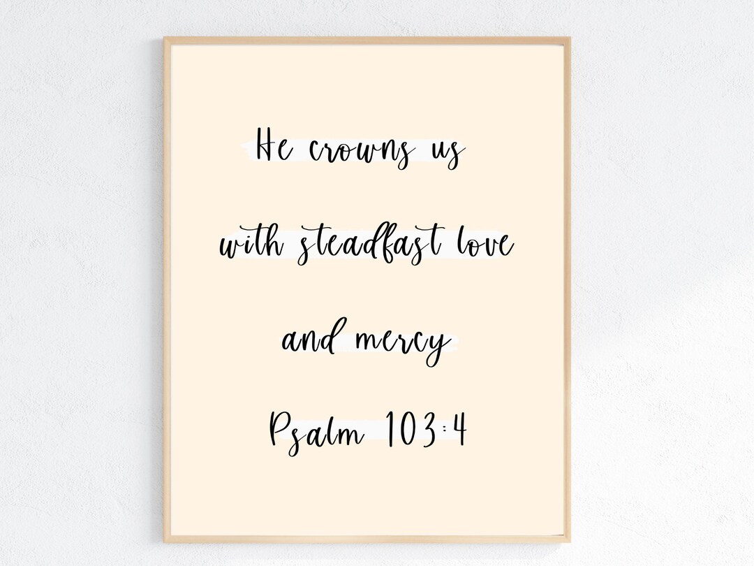 Steadfast Love Print, Bible Print, Digital Art Print, Wall Art, Bible Verse Art, Scripture ...