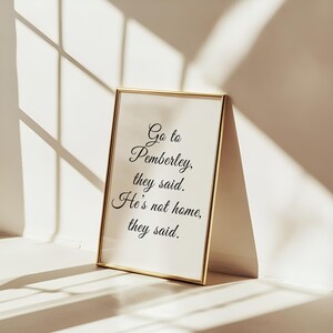 Pemberley Pride and Prejudice Quote, Jane Austen Quote, Elizabeth ...