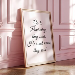 Pemberley Pride and Prejudice Quote, Jane Austen Quote, Elizabeth ...