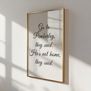 Pemberley Pride and Prejudice Quote, Jane Austen Quote, Elizabeth ...