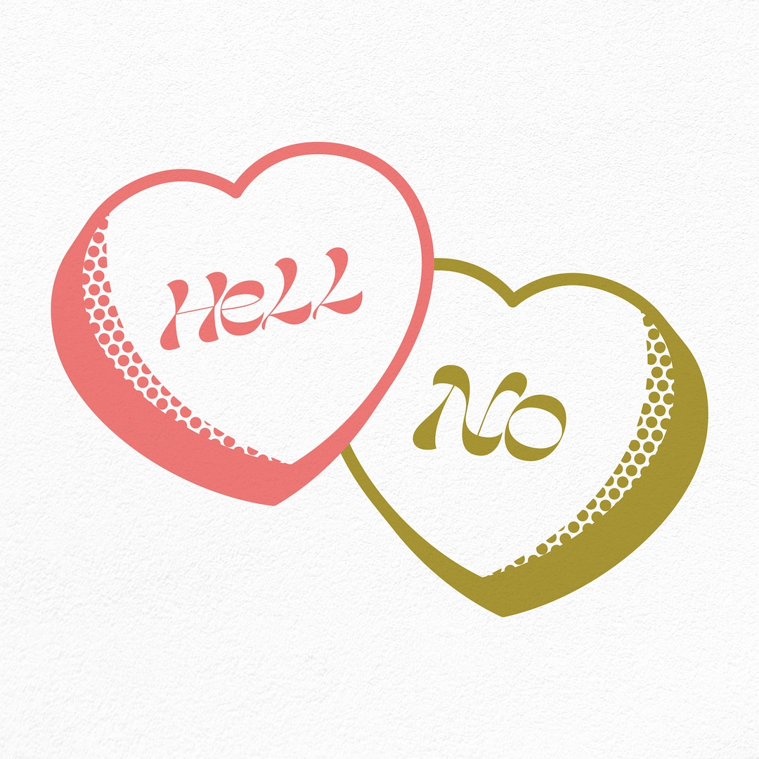 Hell No Conversation Hearts Transparent PNG Digital Download - Etsy