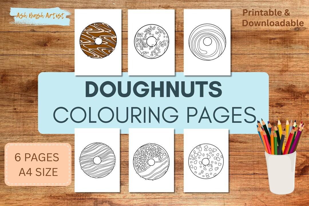 Doughnut Colouring Pages for Adults & Kids – 6 Printable A4 Sheets ...