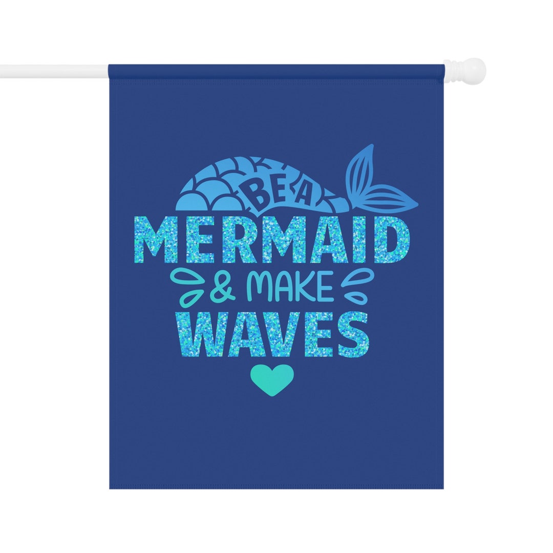 Mermaid and Make Waves Flag - Etsy