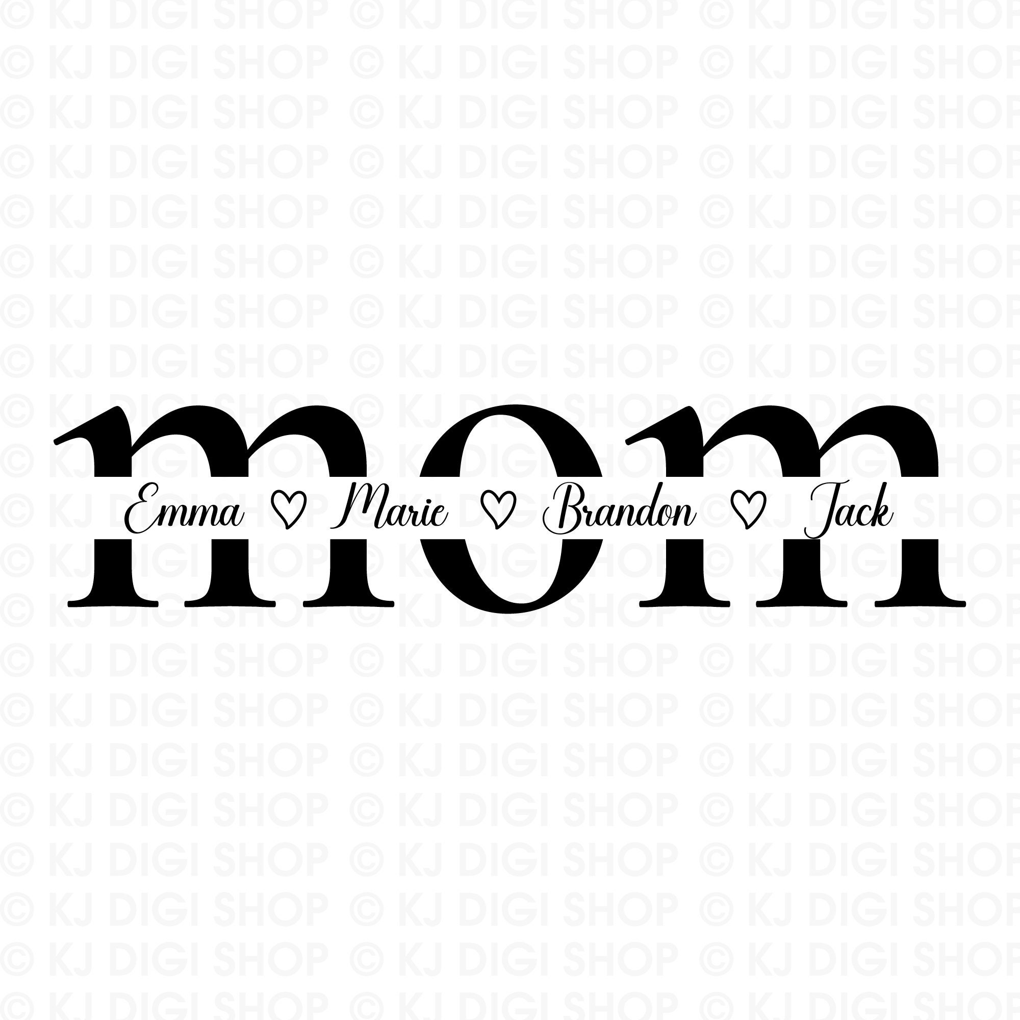 Mom Split Name Frame SVG Mom With Kids Names SVG Mothers Day Gift SVG ...