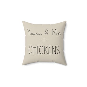 You & Me Plus Chickens - Farmhouse Decor Pillow | Chicken Decor ...
