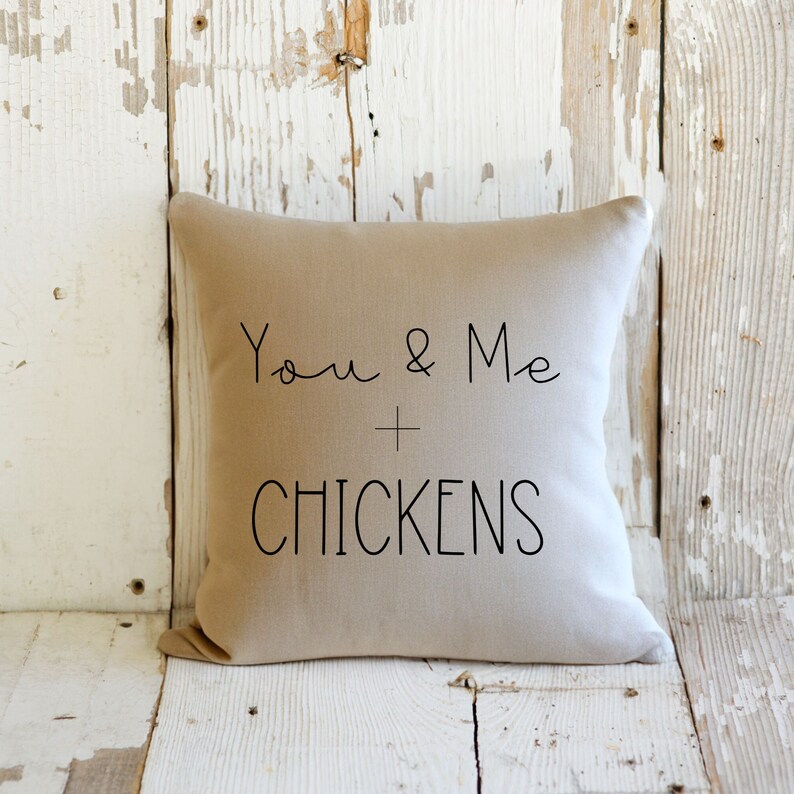 You & Me Plus Chickens - Farmhouse Decor Pillow | Chicken Decor ...
