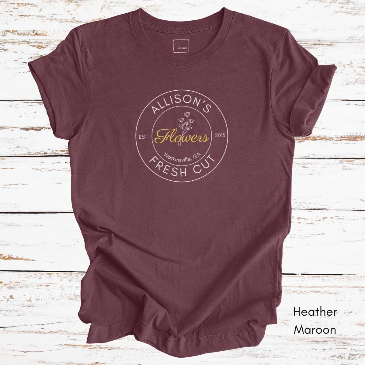 Custom Fresh Cut Flower Tee Local Florist T-shirt Personalized Flower ...