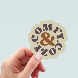 Fall-inspired Comfy & Cozy Water Resistant Vinyl Sticker Decorate Your ...