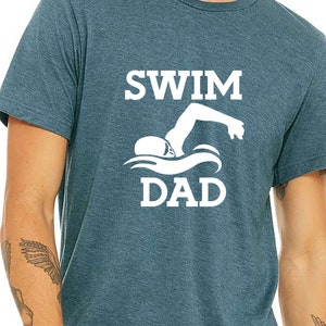 Swim Dad T-shirt, Swim Team, Father's Day Gift, Dad Apparel, Swimming ...