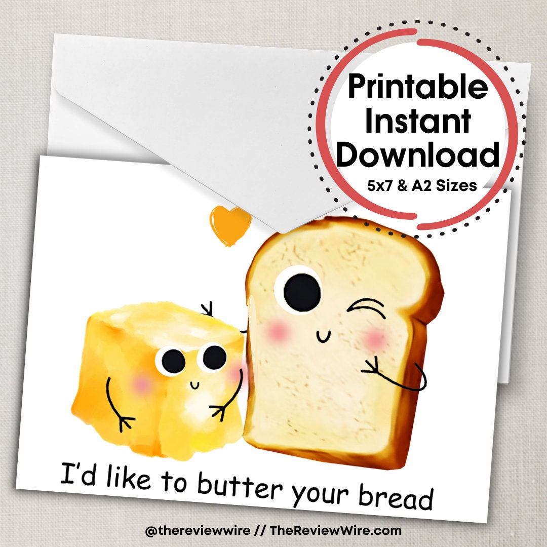 I'd Like to Butter Your Bread Printable Card | Downloadable Card, Funny ...