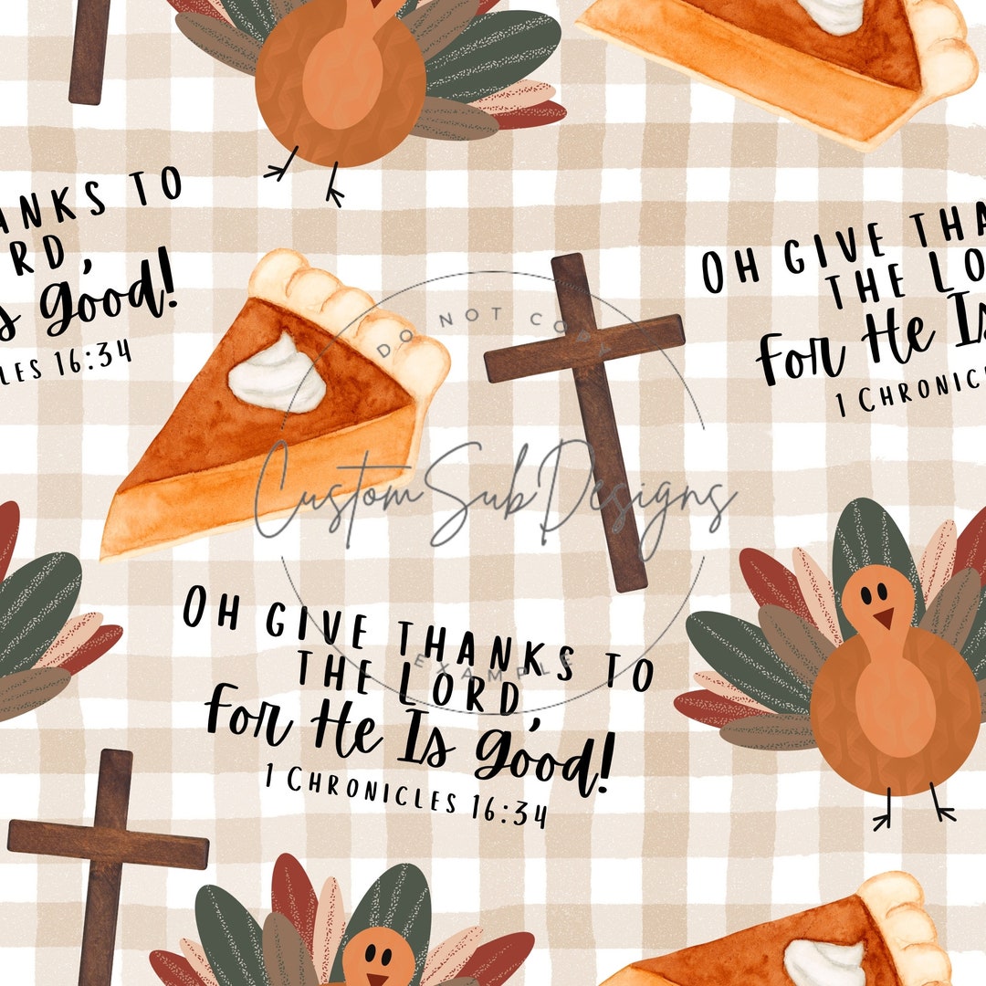 Thanksgiving Turkey - Pie - Cross - Bible Verse - Give Thanks - Faith ...