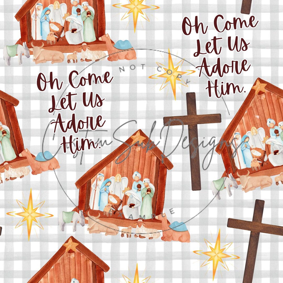 Oh Come Let Us Adore Him- Christmas Nativity - Jesus in Manager - Cross ...
