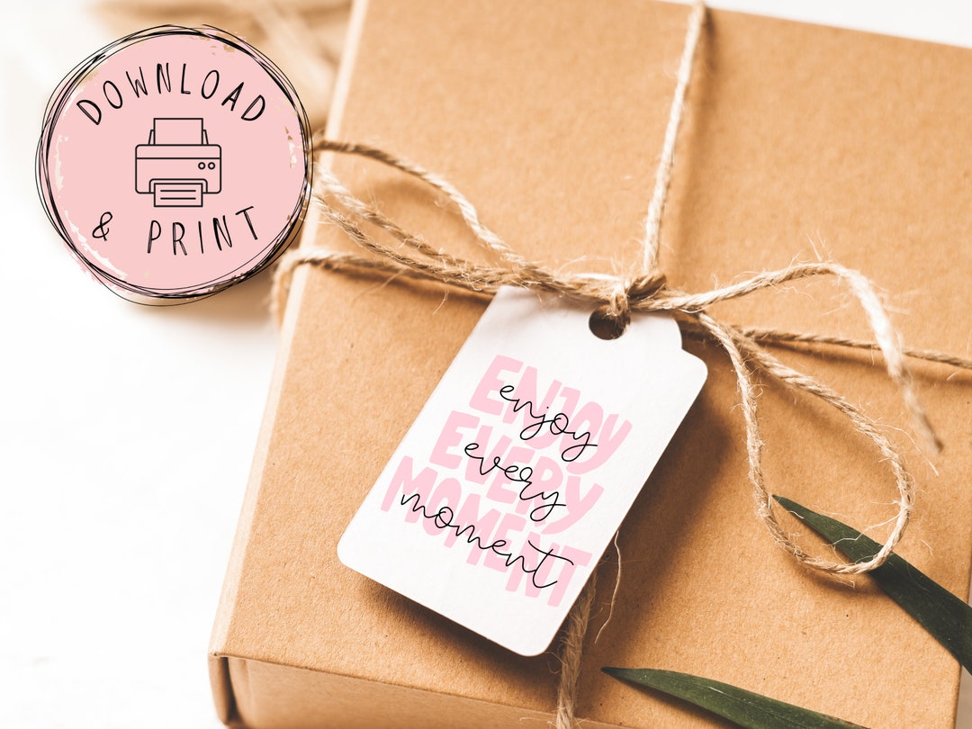 Enjoy the Moment Printable Gift Tag| Instant Download Simple Gift Tag ...