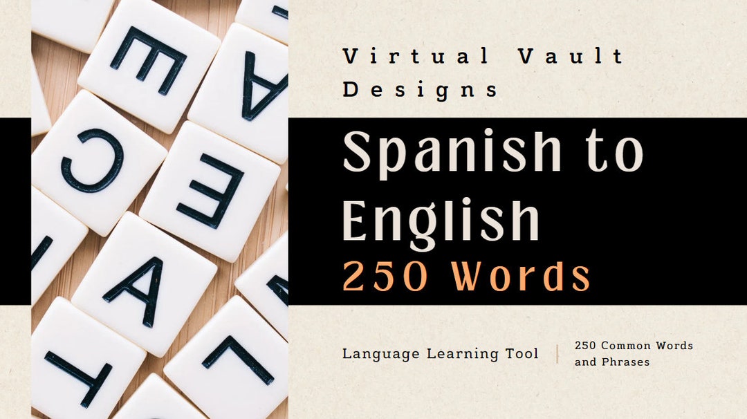 Master Spanish Essentials: 250 Common Words Guide for Beginners to ...