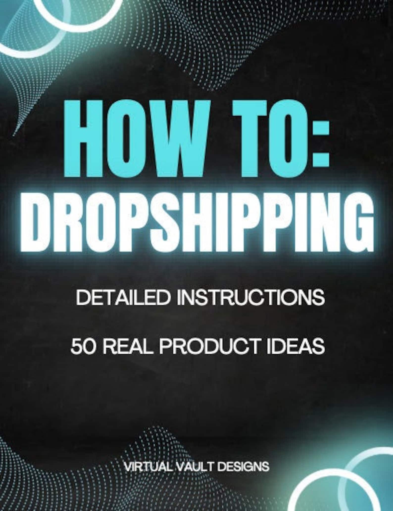 Detailed Dropshipping How to Guide and Ideas, 50 Real Dropshipping ...