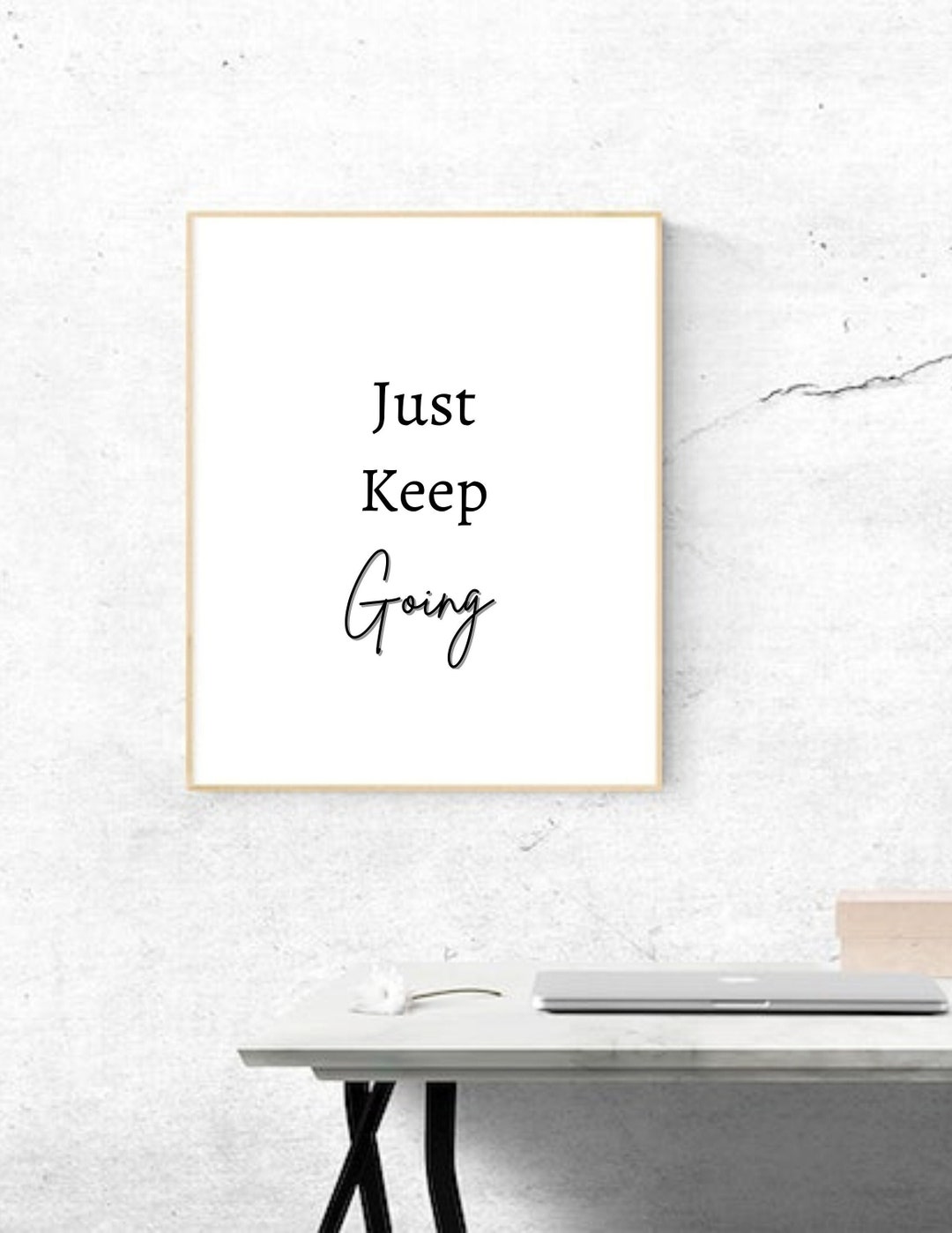 Just Keep Going Printable Wall Art, Motivational Wall Art ...
