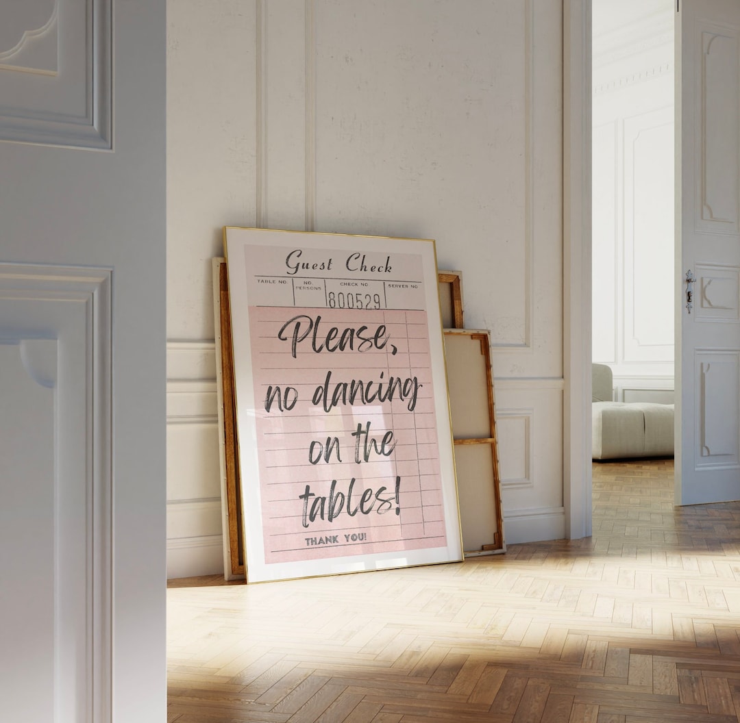 Please No Dancing on Tables Poster | Guest Check Wall Decor | Party ...