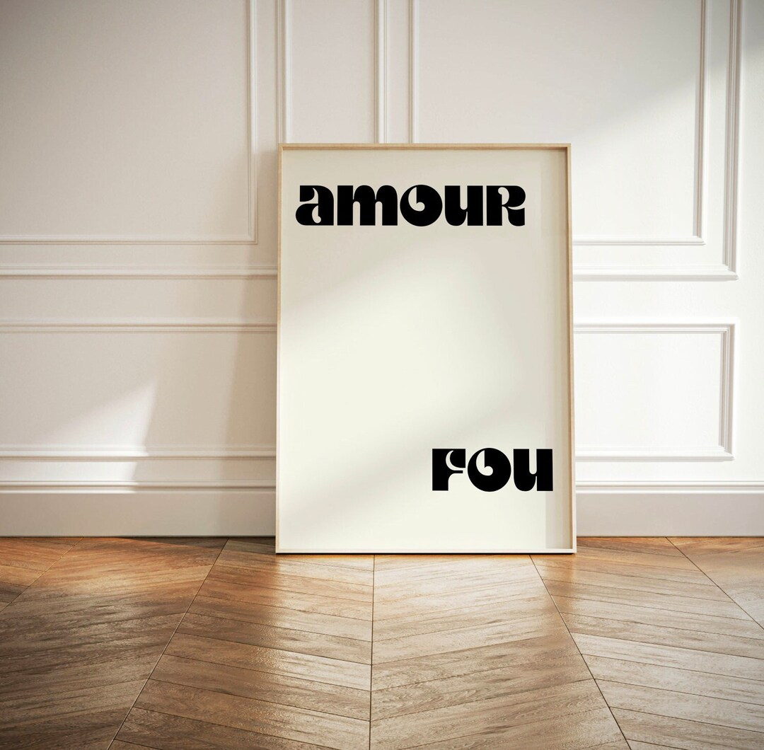 Amour Fou French Digital Prints for the Home Office | Crazy Love Amor ...