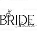 Bride Babe Svg, Bride Svg, Wedding Svg, Vector Cut File for Cricut ...