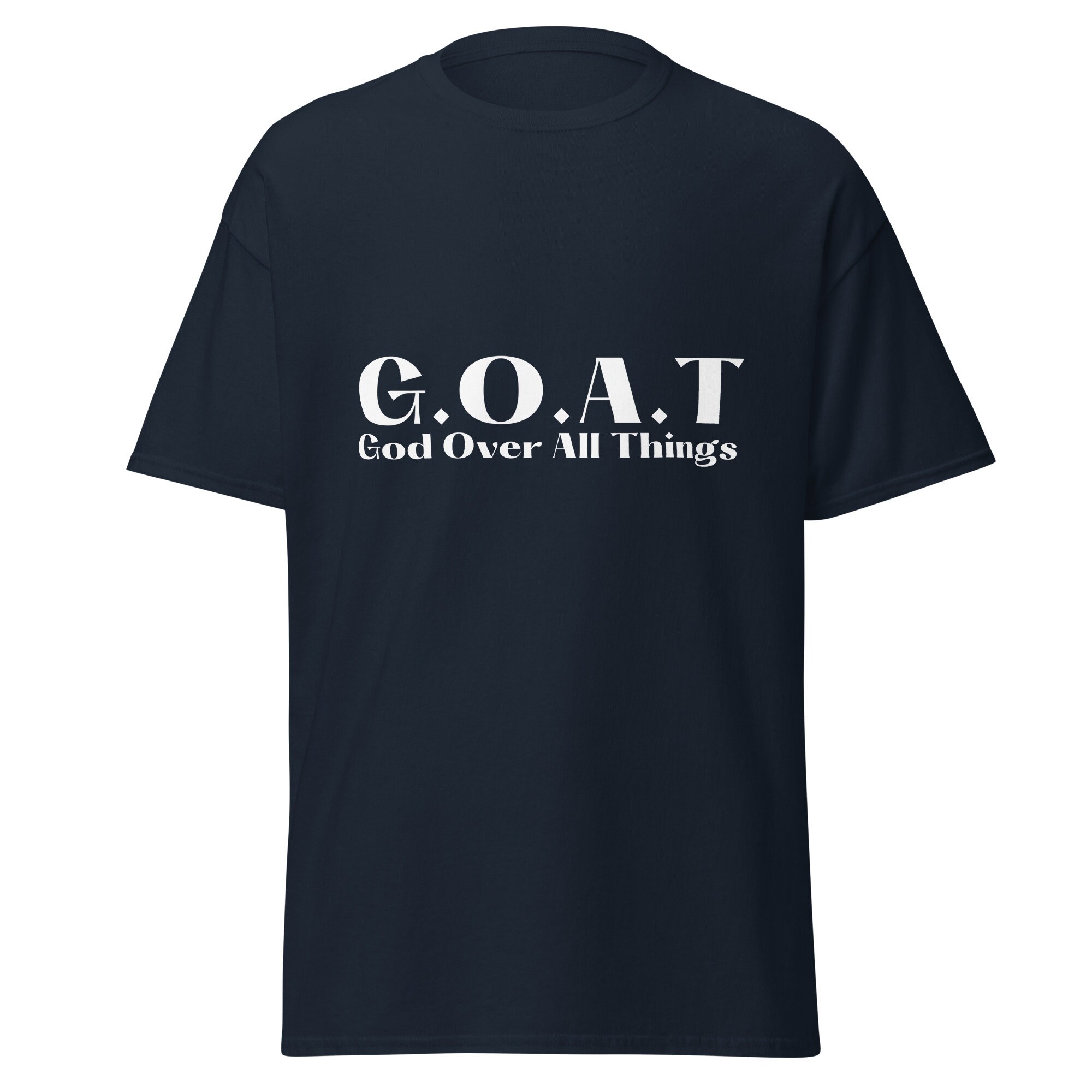 G.O.A.T. Men's Graphic Tshirt, God Over All Things Tshirt, God is 1 ...