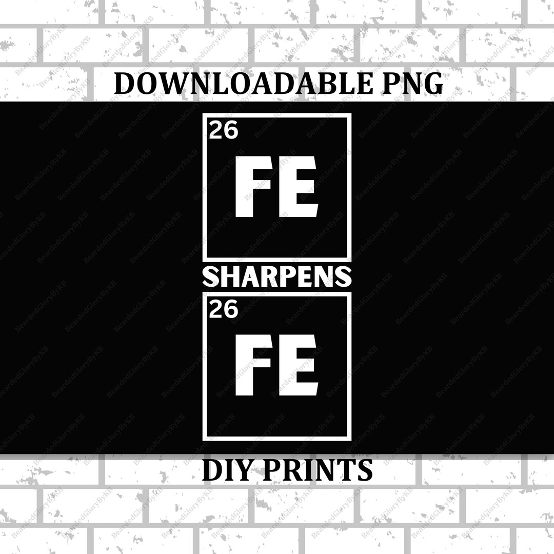 Iron Sharpens Iron Downloadable PNG, PNG, Fe Sharpens Fe Sublimation ...