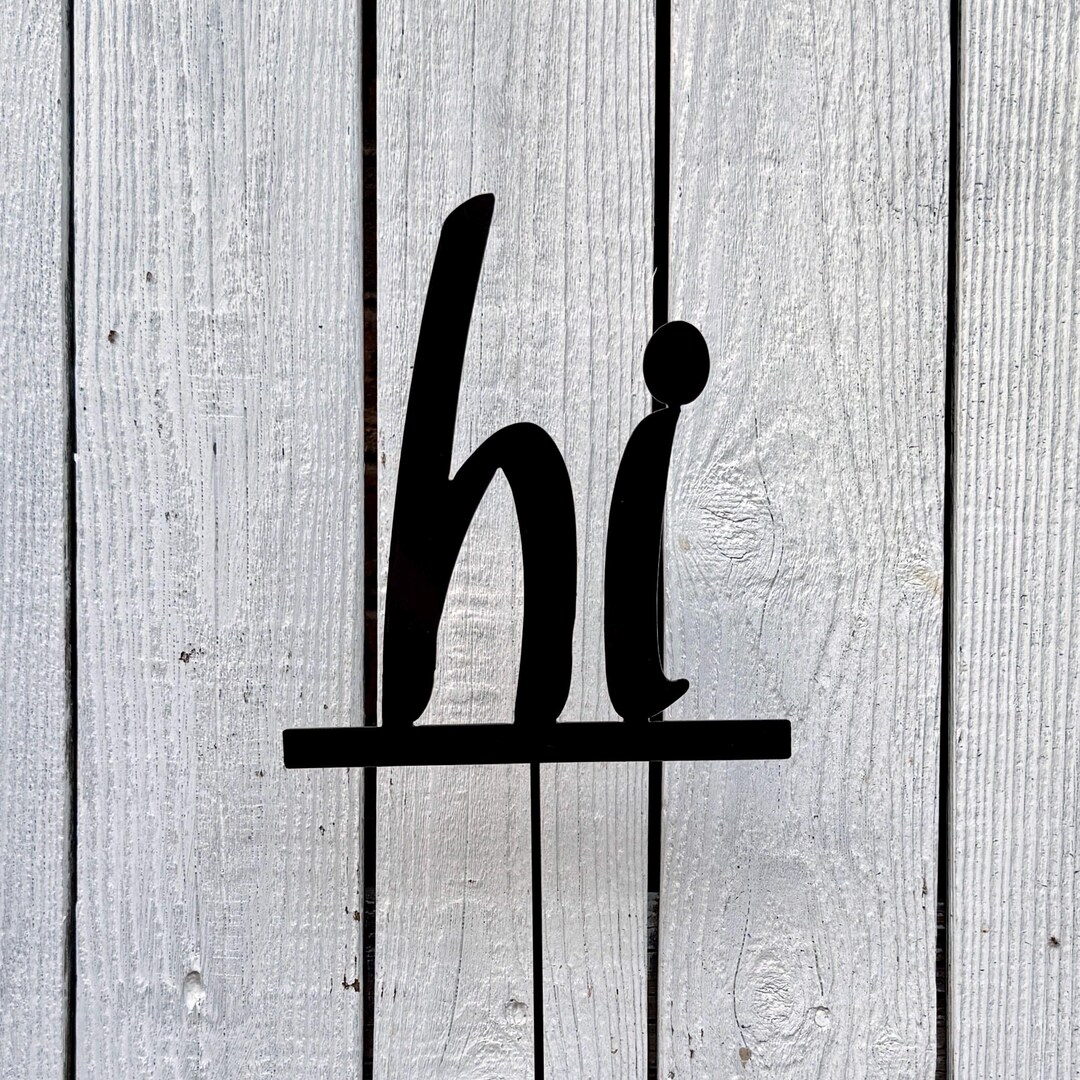 Say Hi! Metal Welcome Sign – Entryway Yard Stake – Rustic Outdoor Decor ...