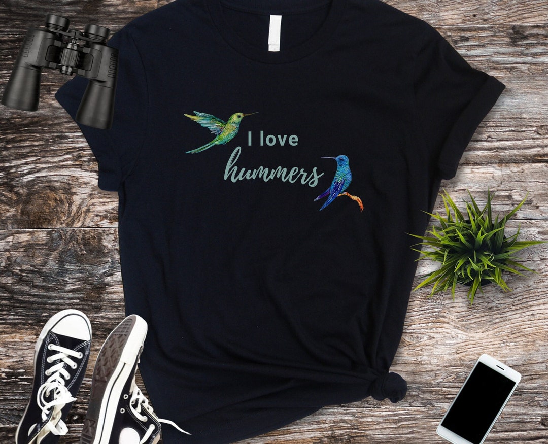 I Love Hummers, Hummingbird, Birding Shirt, Funny Gift, Hummingbird ...