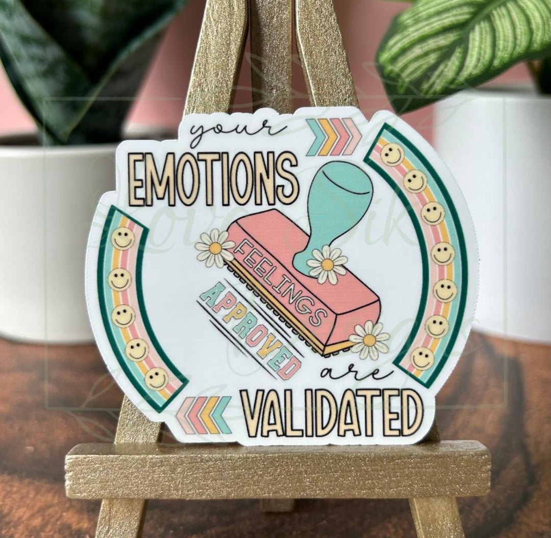 Your Emotions Are Valid Sticker: Waterproof Mental Health Decal - Etsy