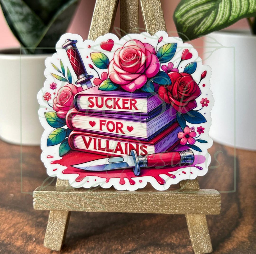Sucker for Villains Sticker, Villain Lovers, Bookish, Funny, Waterproof ...