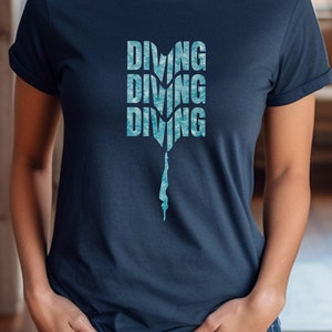 Diving Graphic T-shirt Diver Gifts Diving Team Shirt Diving Tee Biggest ...