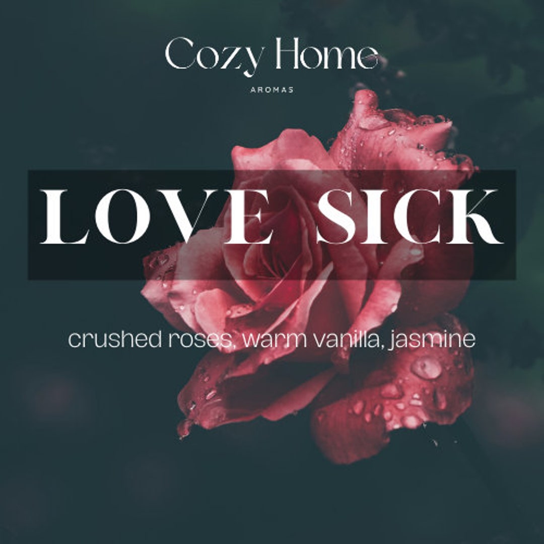 Love Sick, Soy Wax Melts, Highly Scented Wax Melts, Luxury Wax Melts ...