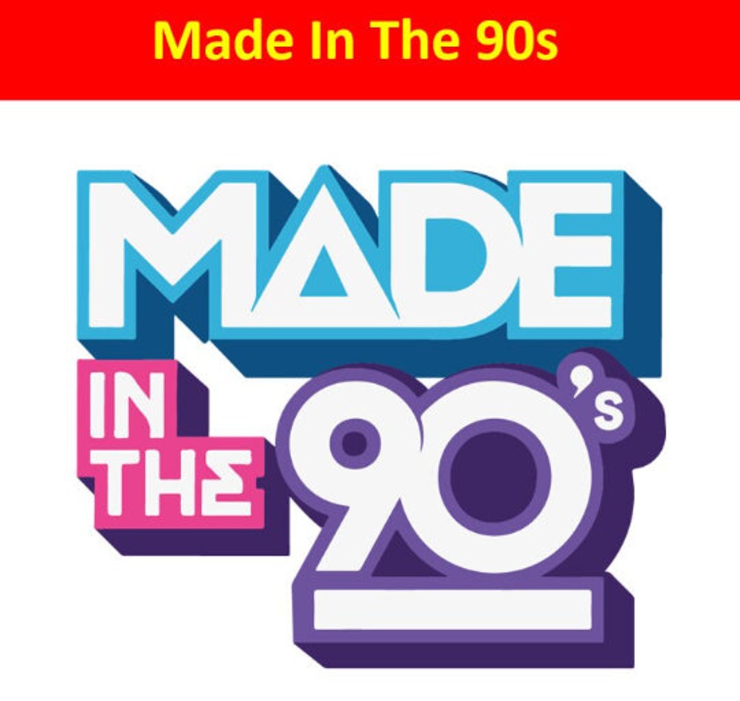 Made in the 90s - SVG PNG DFX - Etsy