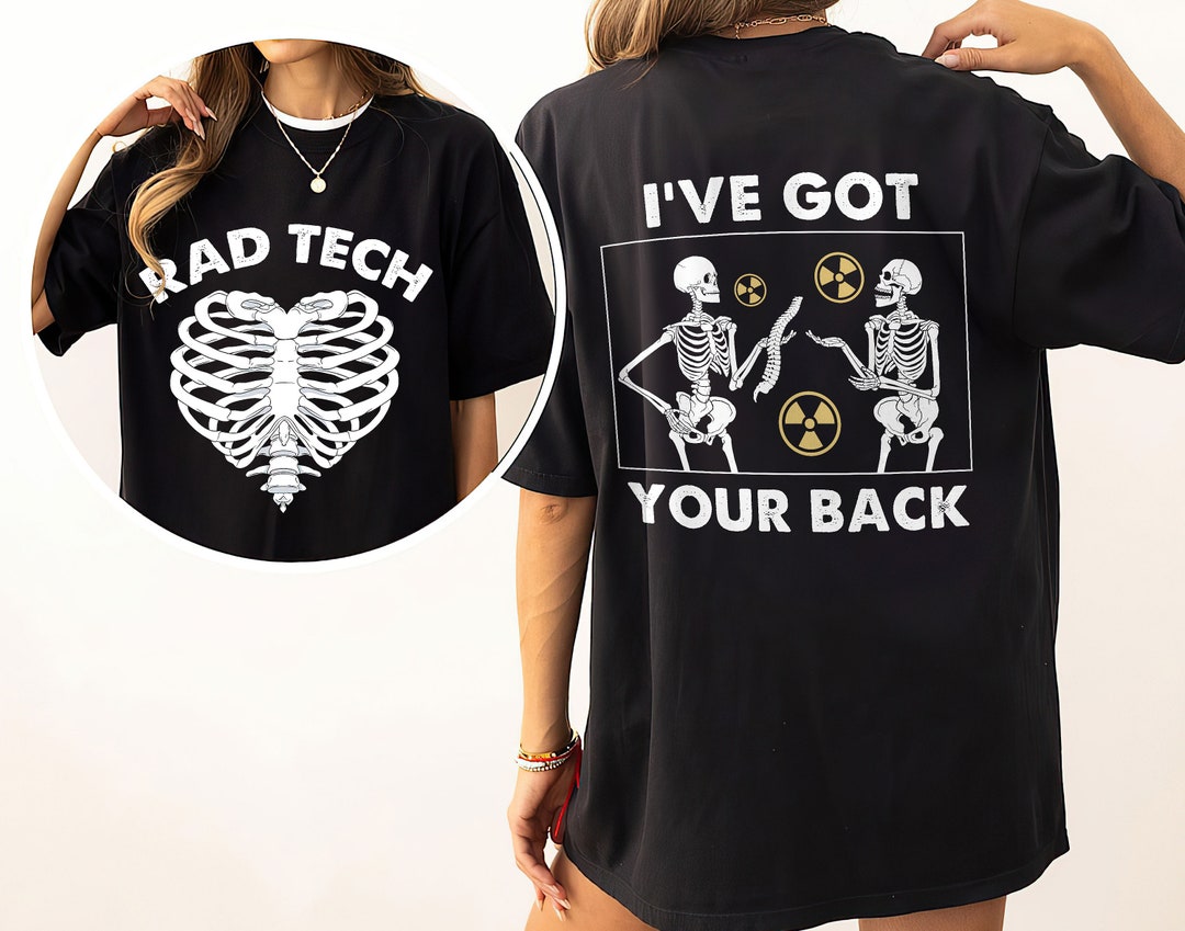 2 Side Skeletons Radiology Shirt, Funny I've Got Your Back Tshirt, Xray ...