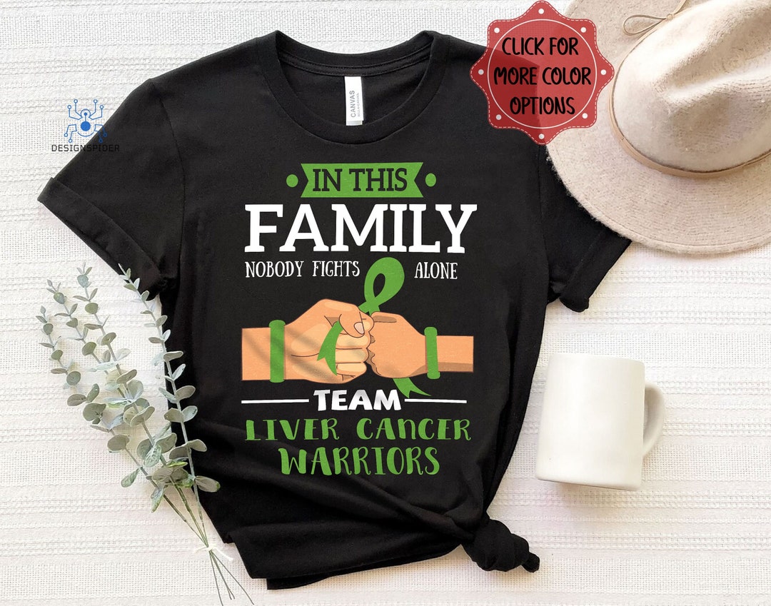 Family Support Shirt for Liver Cancer Warrior, Green Ribbon Shirt, in ...
