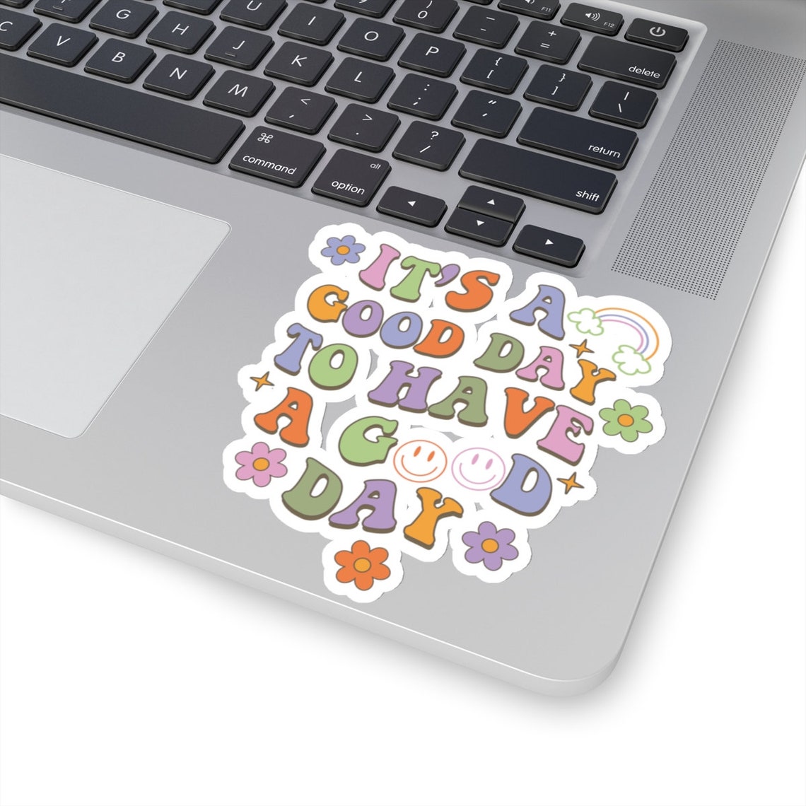 It's a Good Day to Have a Good Day Sticker, Mental Health Sticker ...
